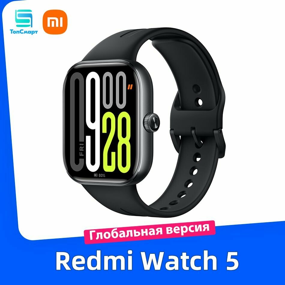 Xiaomi Умные часы Redmi Watch 5 Глобальная версия 2,07" AMOLED-экран, 550 мАч Аккумулятор, Телефонный звонок по Bluetooth, черный