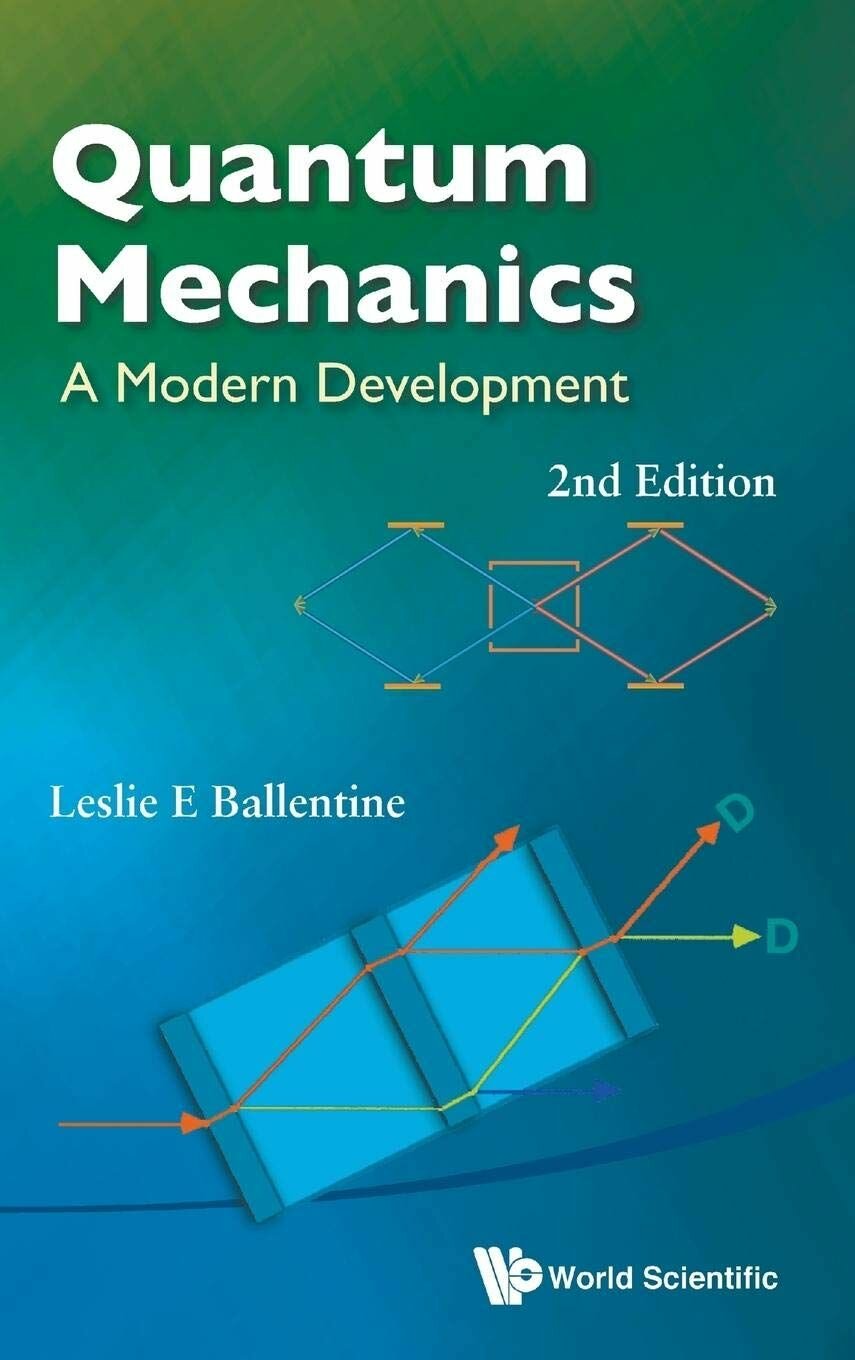 Quantum Mechanics: A Modern Development 2nd