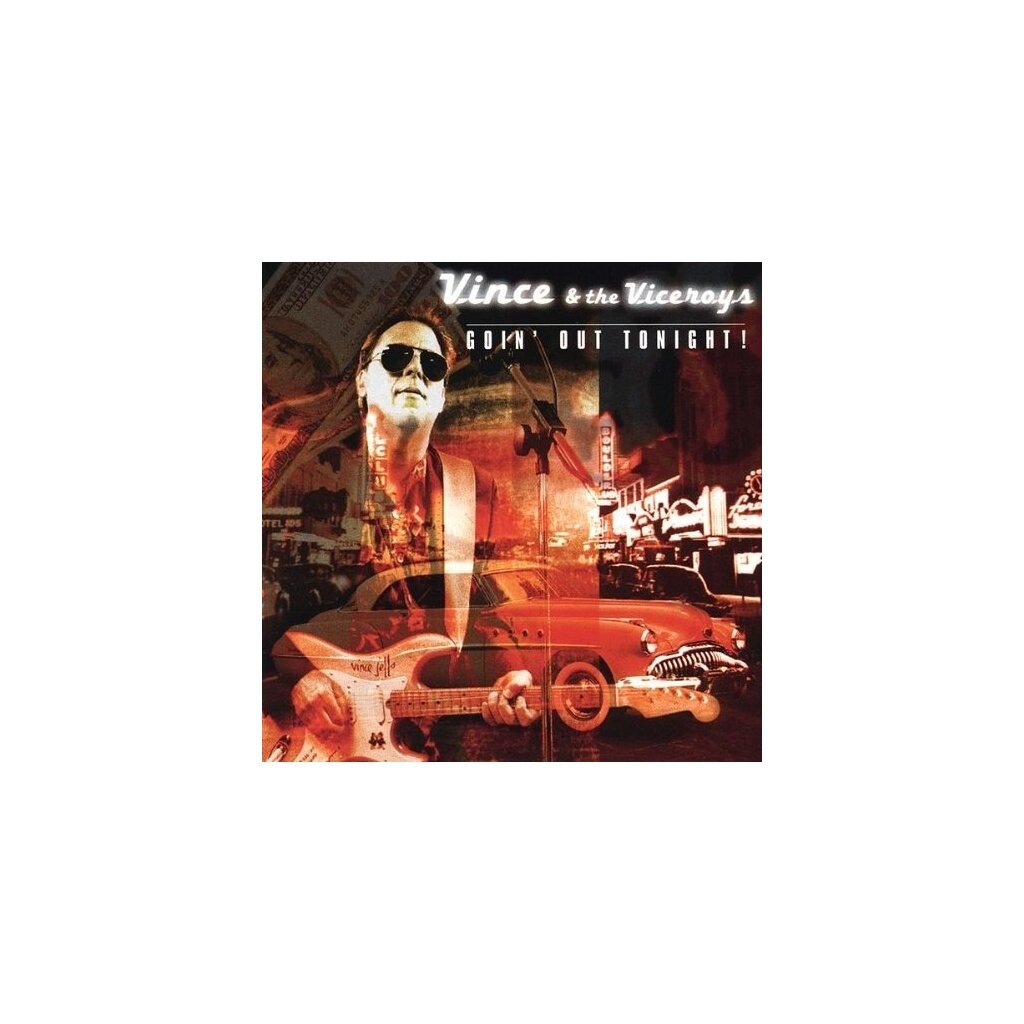 Диск Vince & Viceroys - Goin' Out Tonight! (1 CD)
