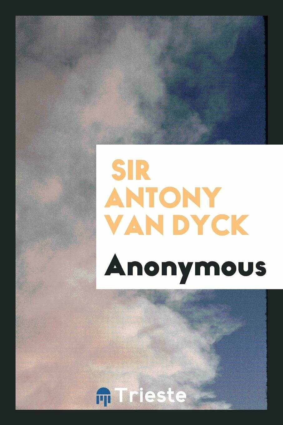 Sir Antony Van Dyck — фото 1