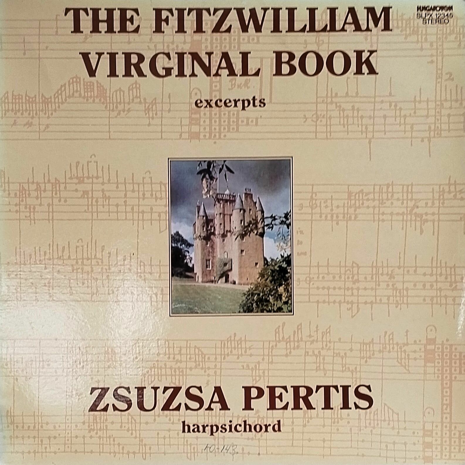 Zsuzsa Pertis - The Fitzwilliam Virginal Book (Excerpts) (1LP Hungaroton, Венгрия 1982, M/NM)
