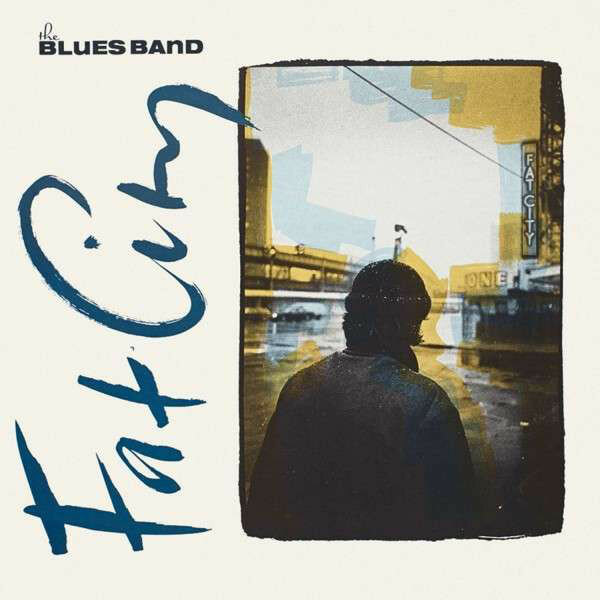 THE BLUES BAND Fat City (Компакт-диск)