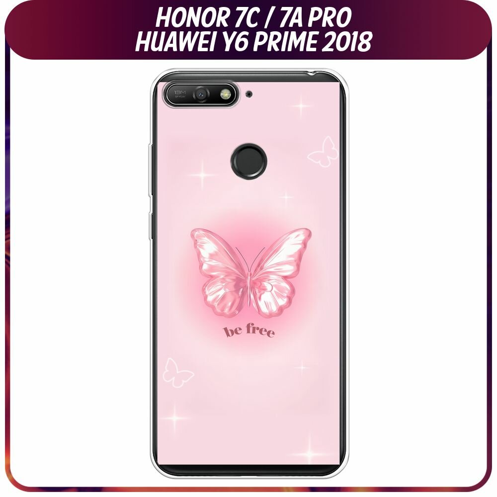 Чехол на Honor 7C/7A Pro/Huawei Y6 Prime 2018 / Хонор 7С/7А Про/Хуавей Y6 Prime 2018 с принтом "Be free butterfly 1"
