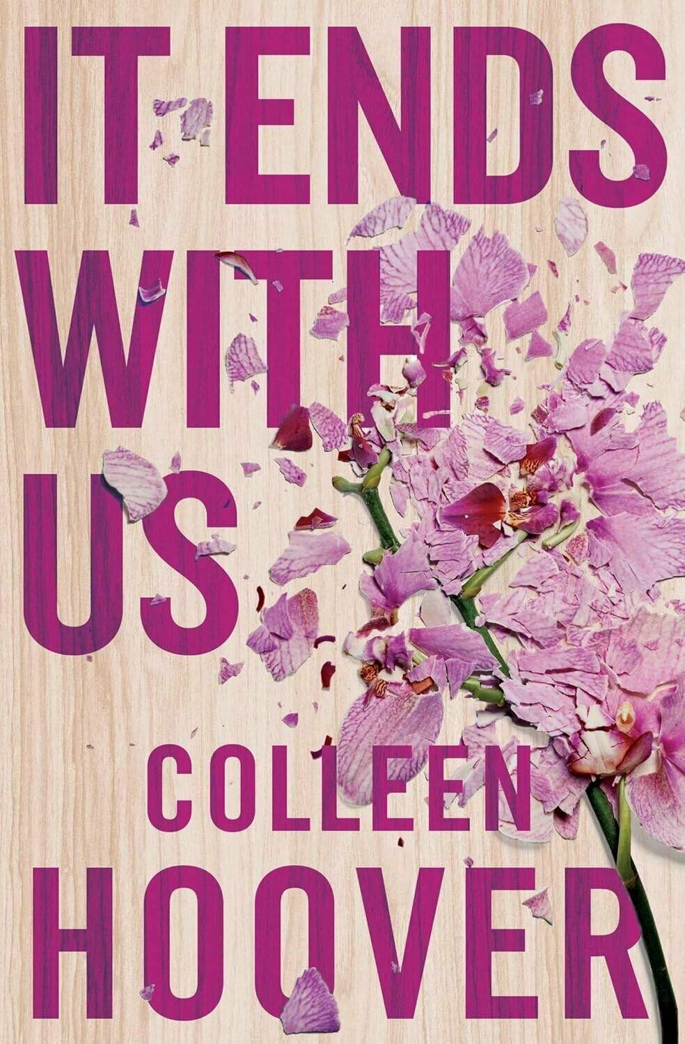 Colleen Hoover. It ends with us (Colleen Hoover) Все закончится на нас (Колин Гувер) / Книги на английском языке