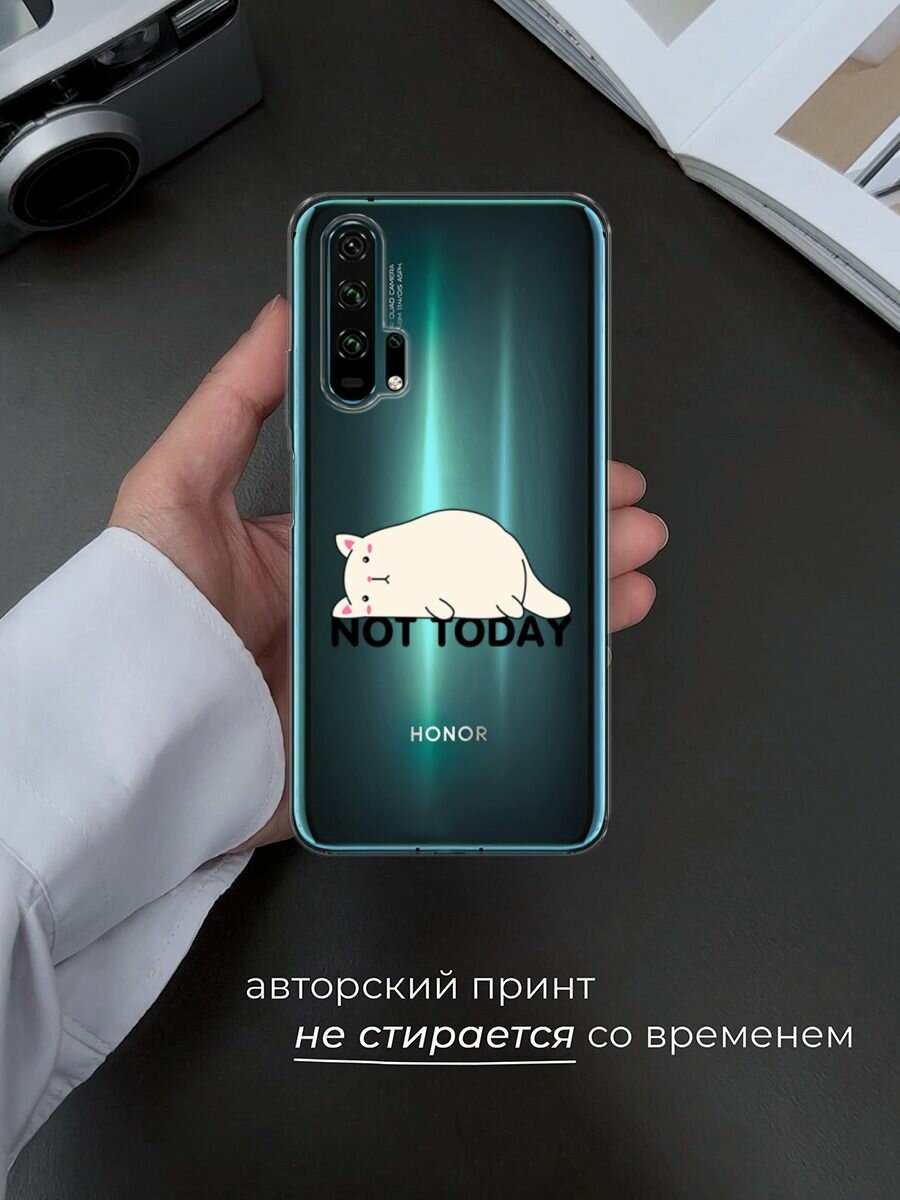 Чехол на Honor 20 Pro / Хонор 20 Про с принтом "Cat not today", прозрачный — фото 1