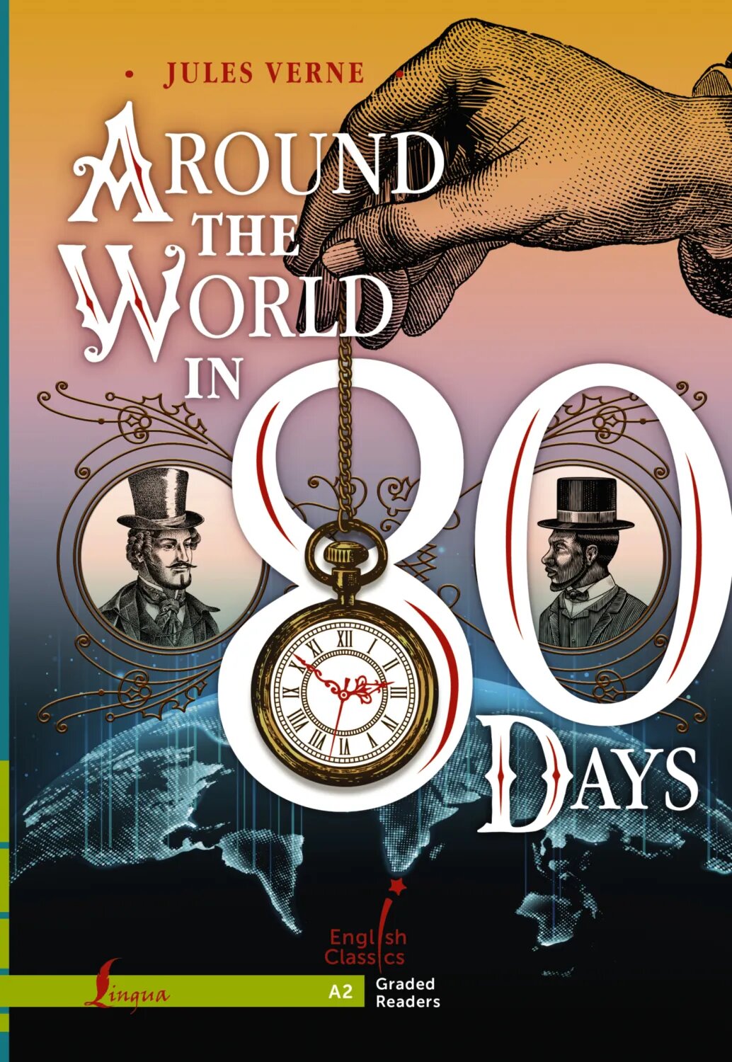 Around the World in 80 Days. A2 [Цифровая книга]
