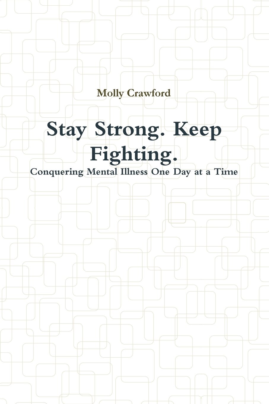 Stay Strong. Keep Fighting. — фото 1