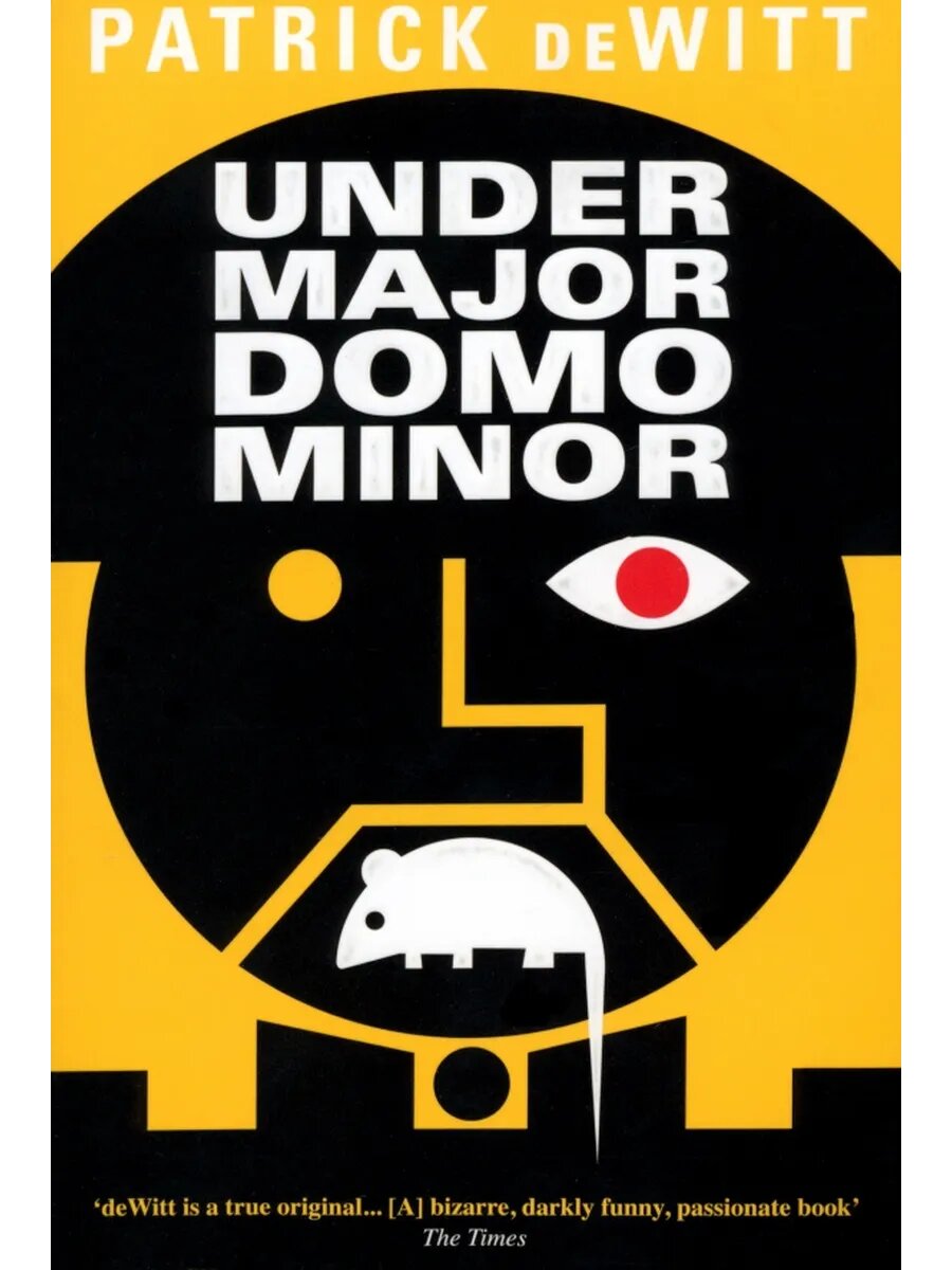 Undermajordomo Minor: Patrick deWitt