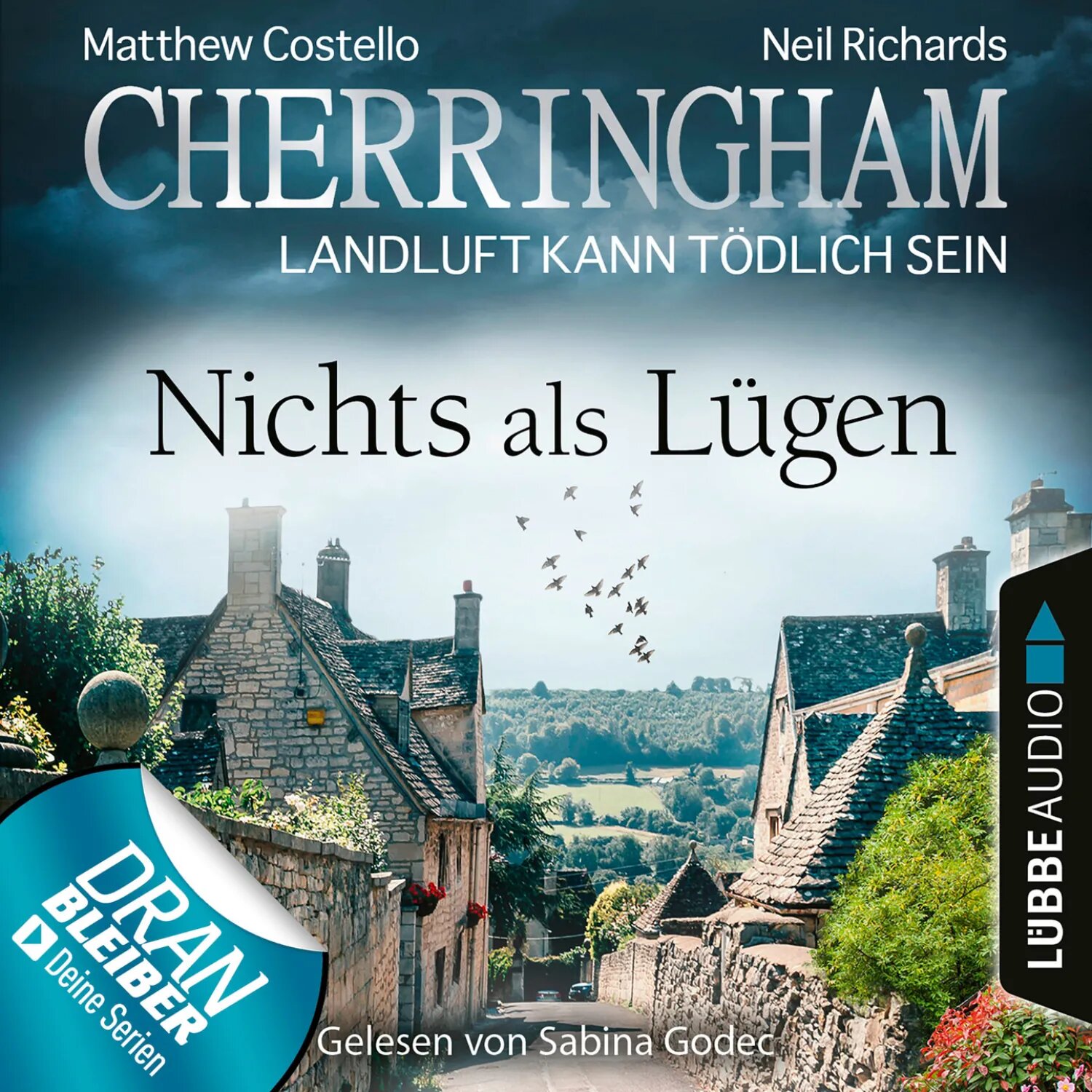 Cherringham - Landluft kann tödlich sein, Folge 35: Nichts als Lügen (Ungekürzt) [Аудиокнига]