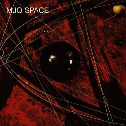 Диск Modern Jazz Quartet: Space (1 CD)