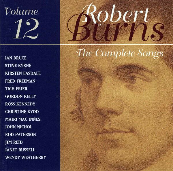 Диск The Complete Songs of Robert Burns, Volume 12 (1 CD)