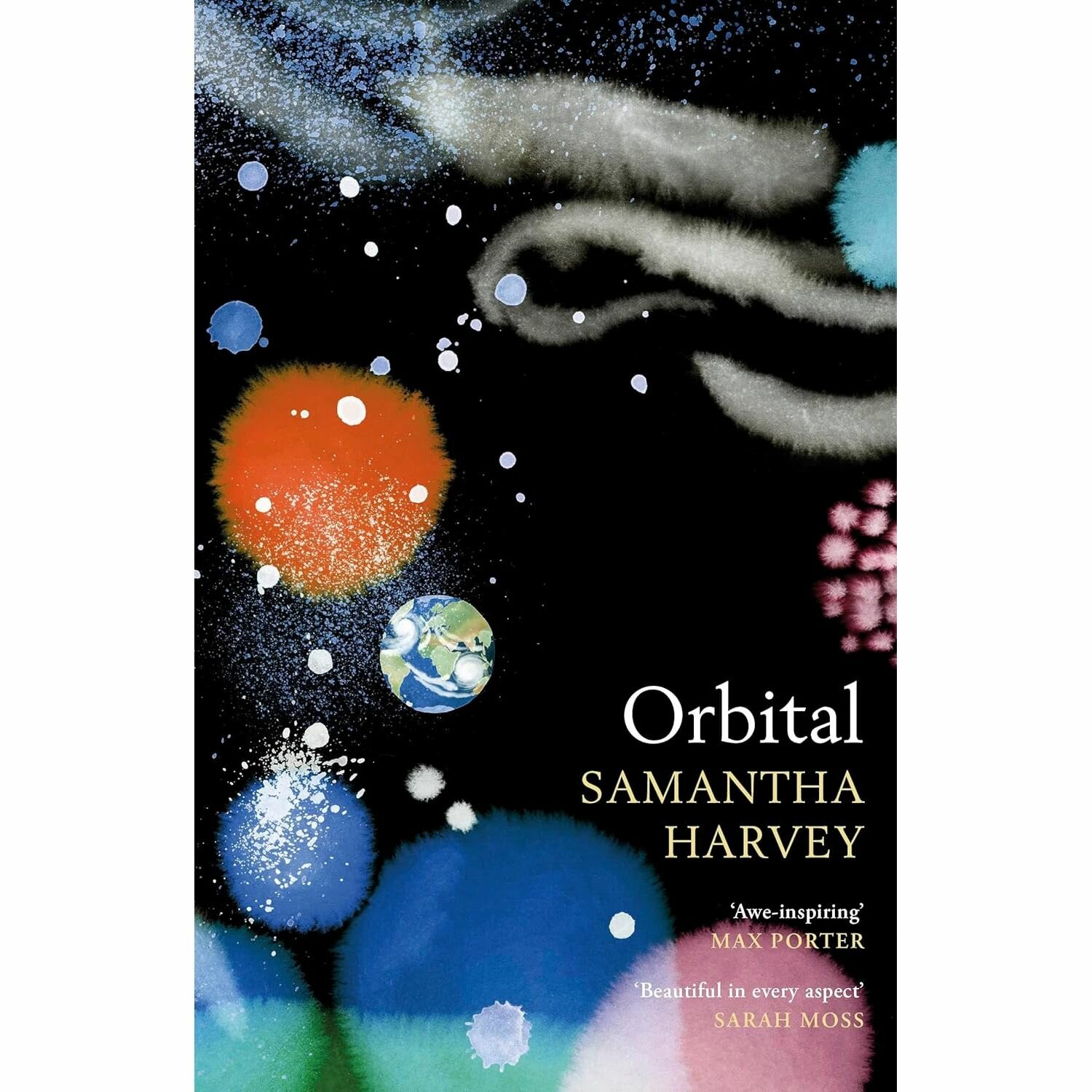 Orbital: 'Awe-inspiring'Max Porter Samantha Harvey Reprinted books