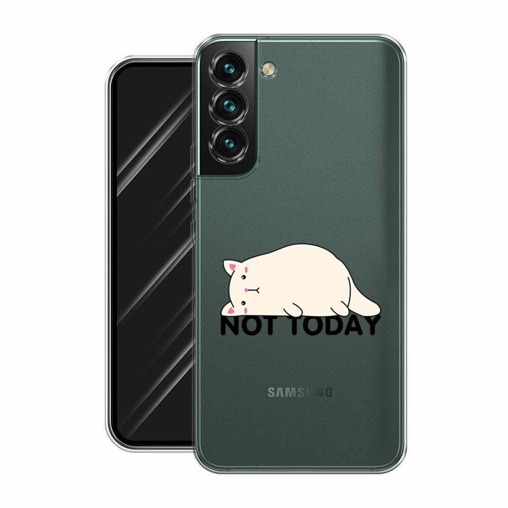 Чехол на Samsung Galaxy S22 / Самсунг Галакси S22 с принтом "Cat not today", прозрачный — фото 1