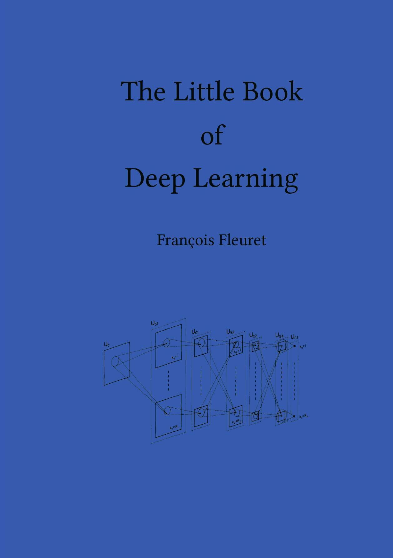 The Little Book of Deep Learning