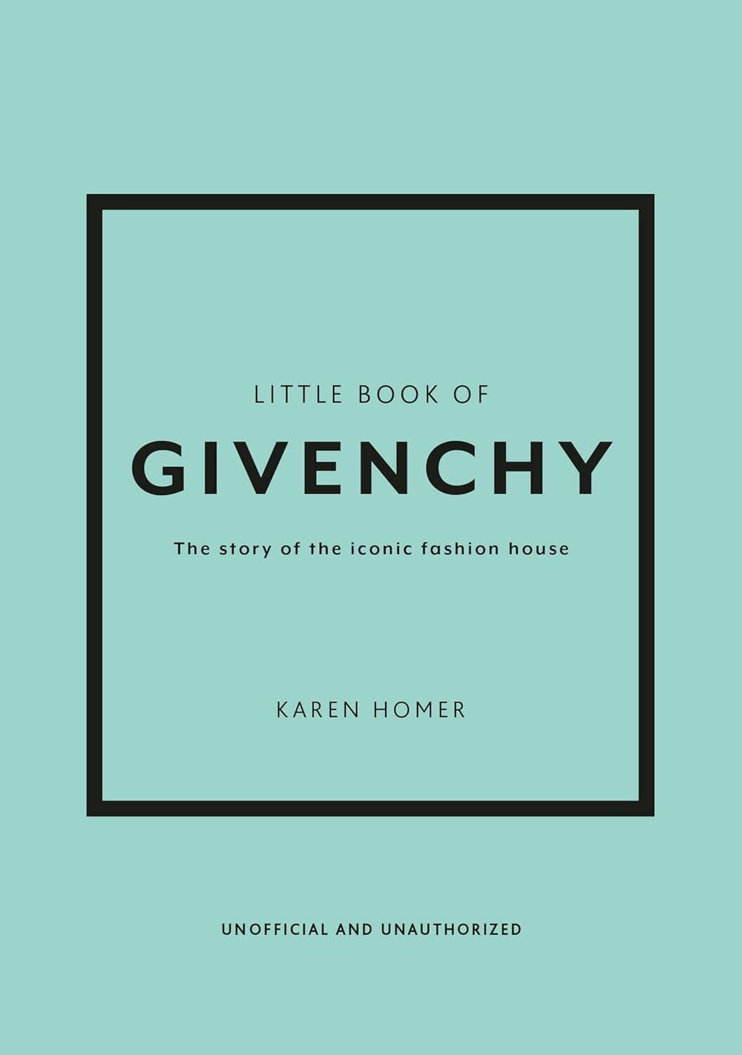 Karen Homer. Little Book of Givenchy Маленькая книга Живанши /Книги на английском языке