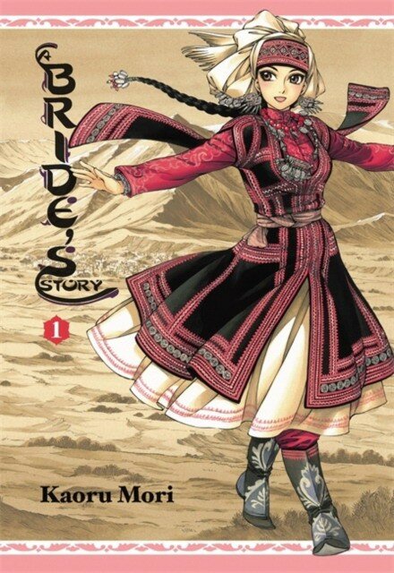 Mori, Kaoru "Bride's Story, Volume 1"