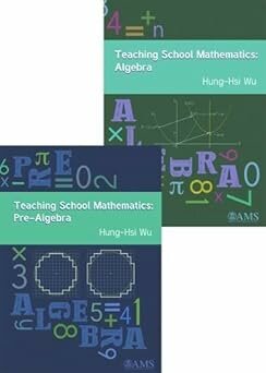 Alternative Mathematics Training at School: From Pre-Algebra to Algebra. 9781470430009 / Paper Book