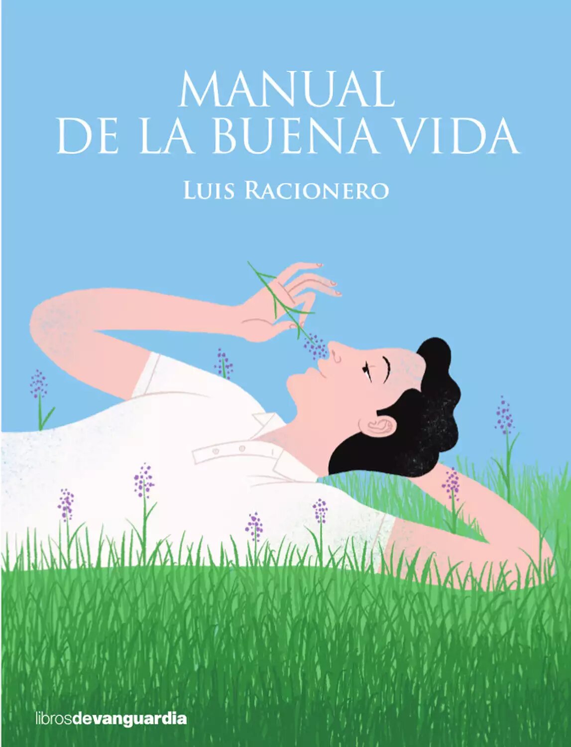 Manual de la buena vida [Цифровая книга]