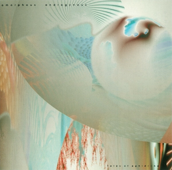 Диск AMORPHOUS ANDROGYNOUS, THE - Tales Of Ephidrina (1 CD)