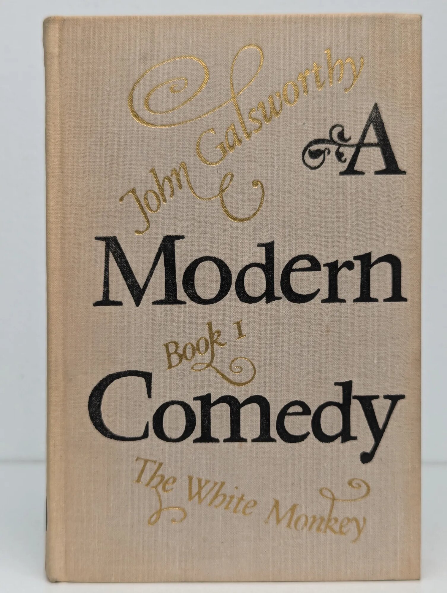 A Modern Comedy. Book 1. The White Monkey Голсуорси Джон 1976