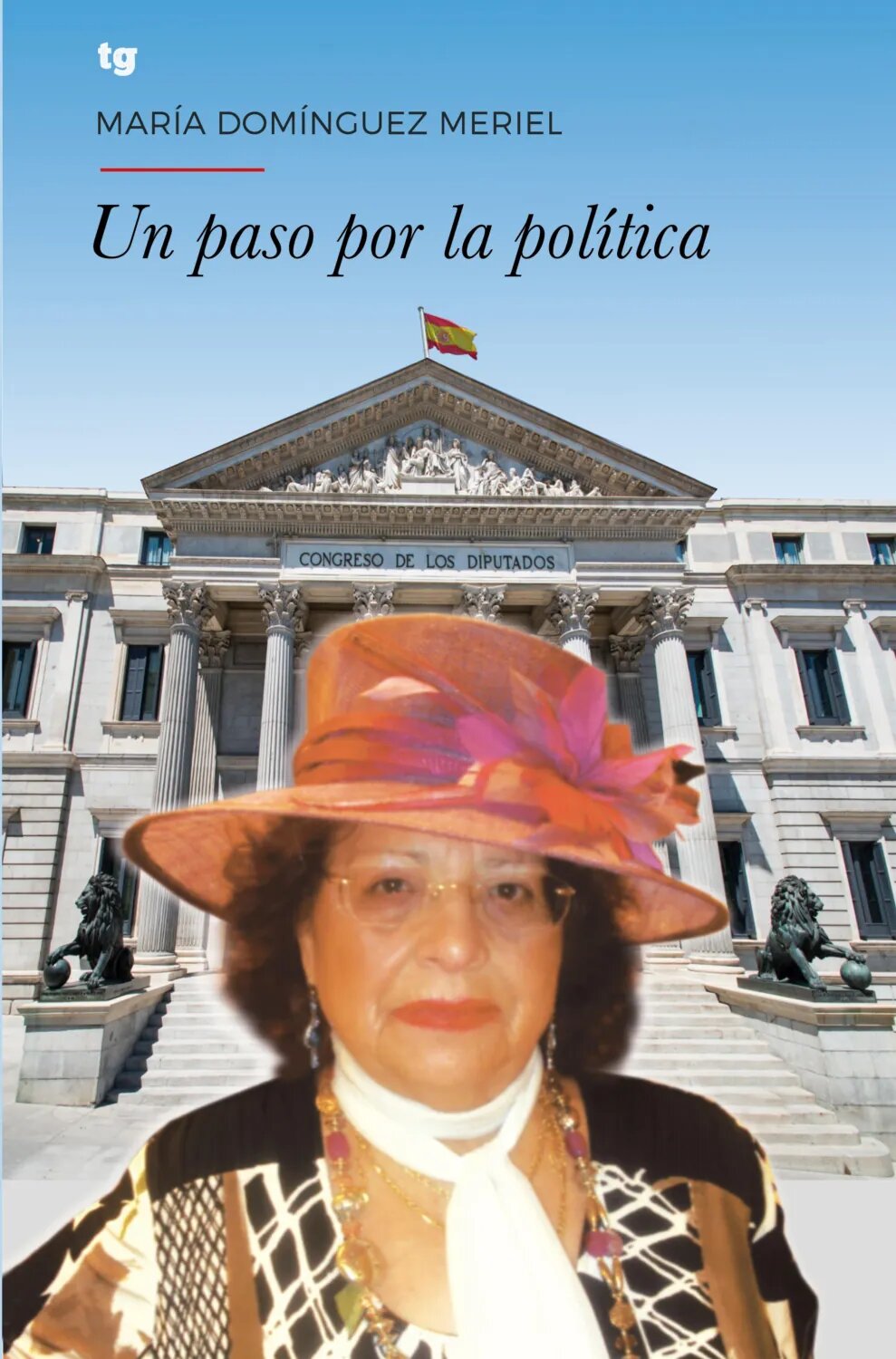 Un paso por la política [Цифровая книга]