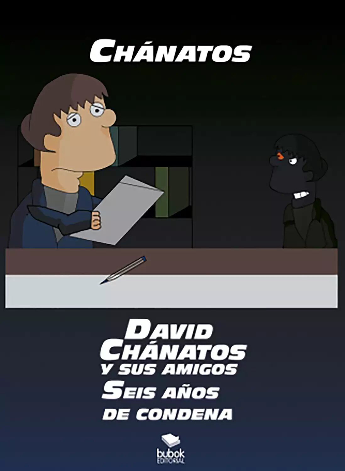 David Chánatos y sus amigos [Цифровая книга]