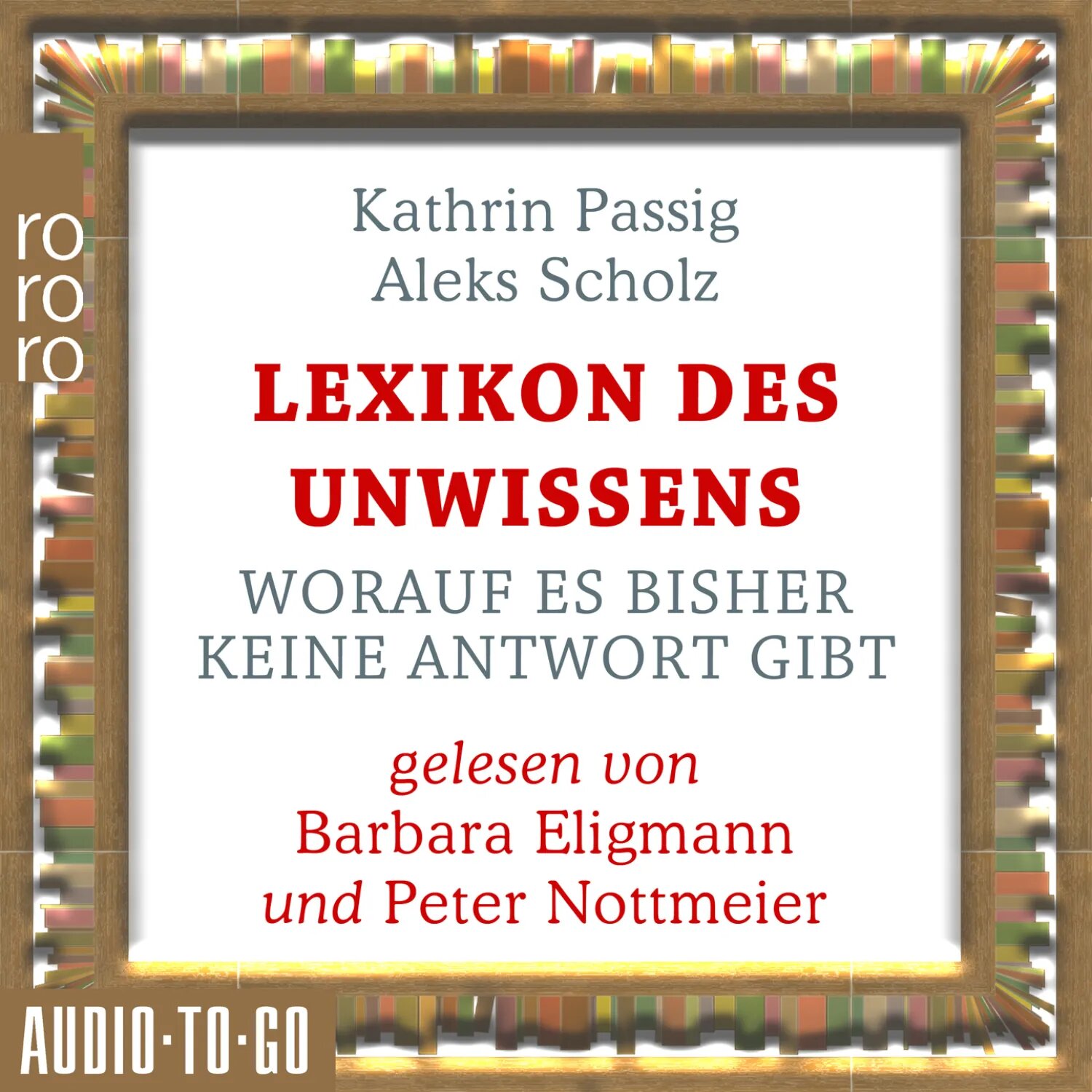 Lexikon des Unwissens - Worauf es bisher keine Antwort gibt (Ungekürzt) [Аудиокнига]