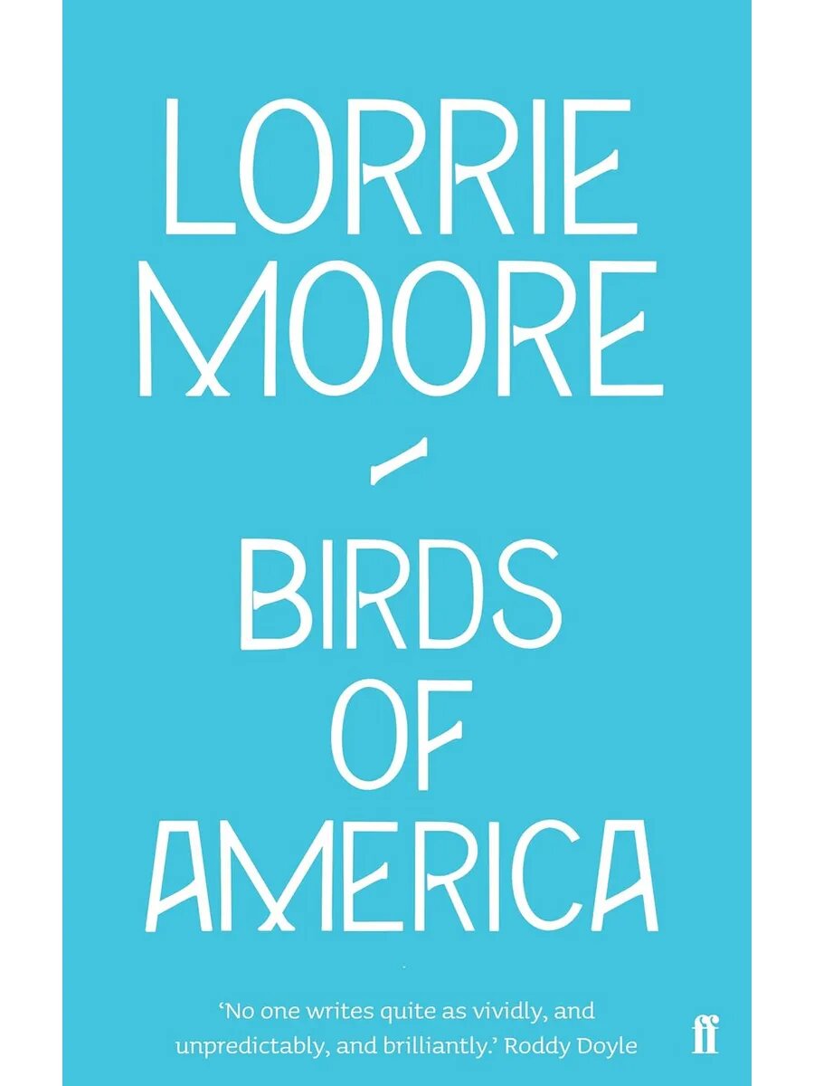 Birds of America (Lorrie Moore) Птицы Америки (Лорри Мур)