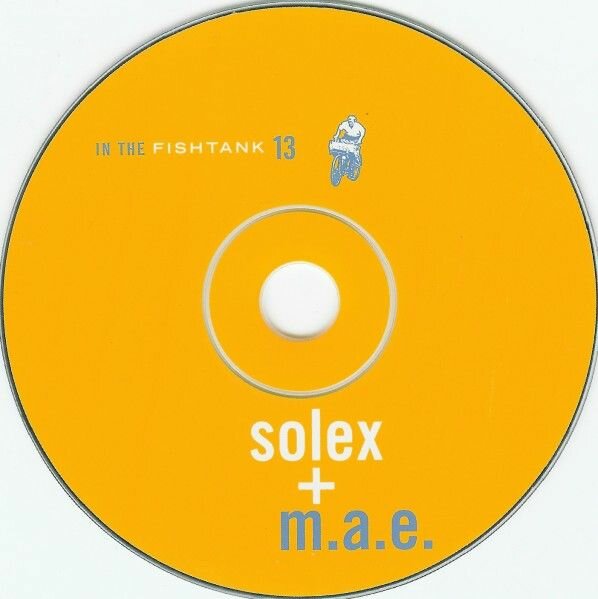 Диск Solex + M.A.E. In The Fishtank 13 (1 CD) — фото 1