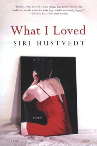 Hustvedt Siri "What I Loved"