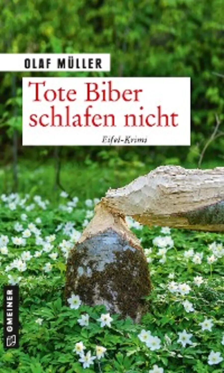 Tote Biber schlafen nicht [Цифровая книга]