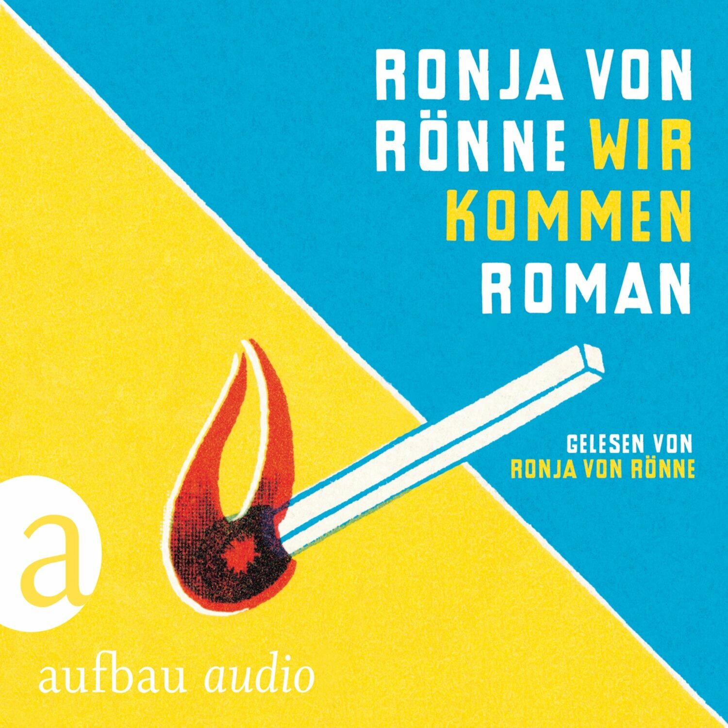 Wir kommen (Gekürzte Hörbuchfassung) [Аудиокнига]
