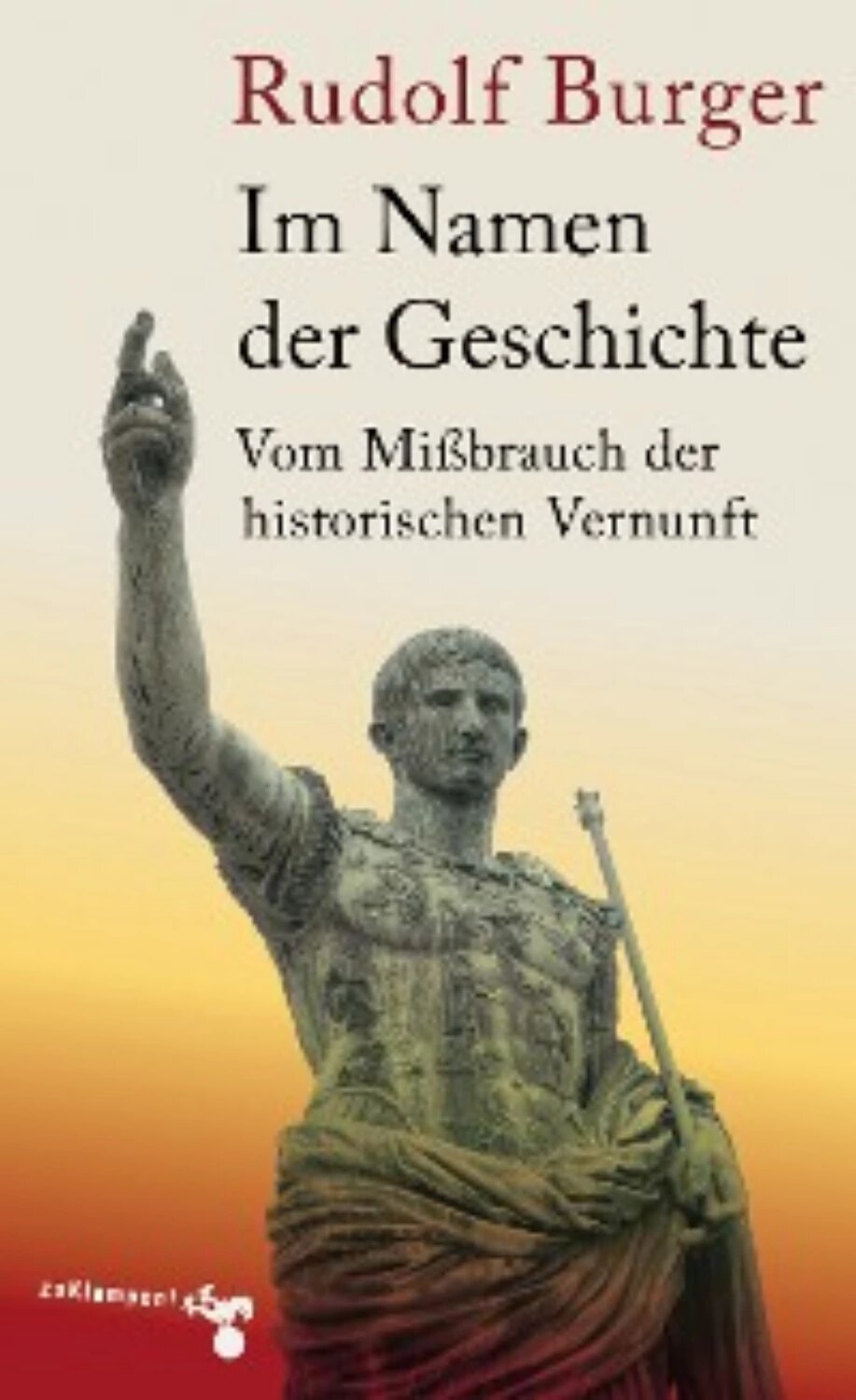 Im Namen der Geschichte [Цифровая книга]