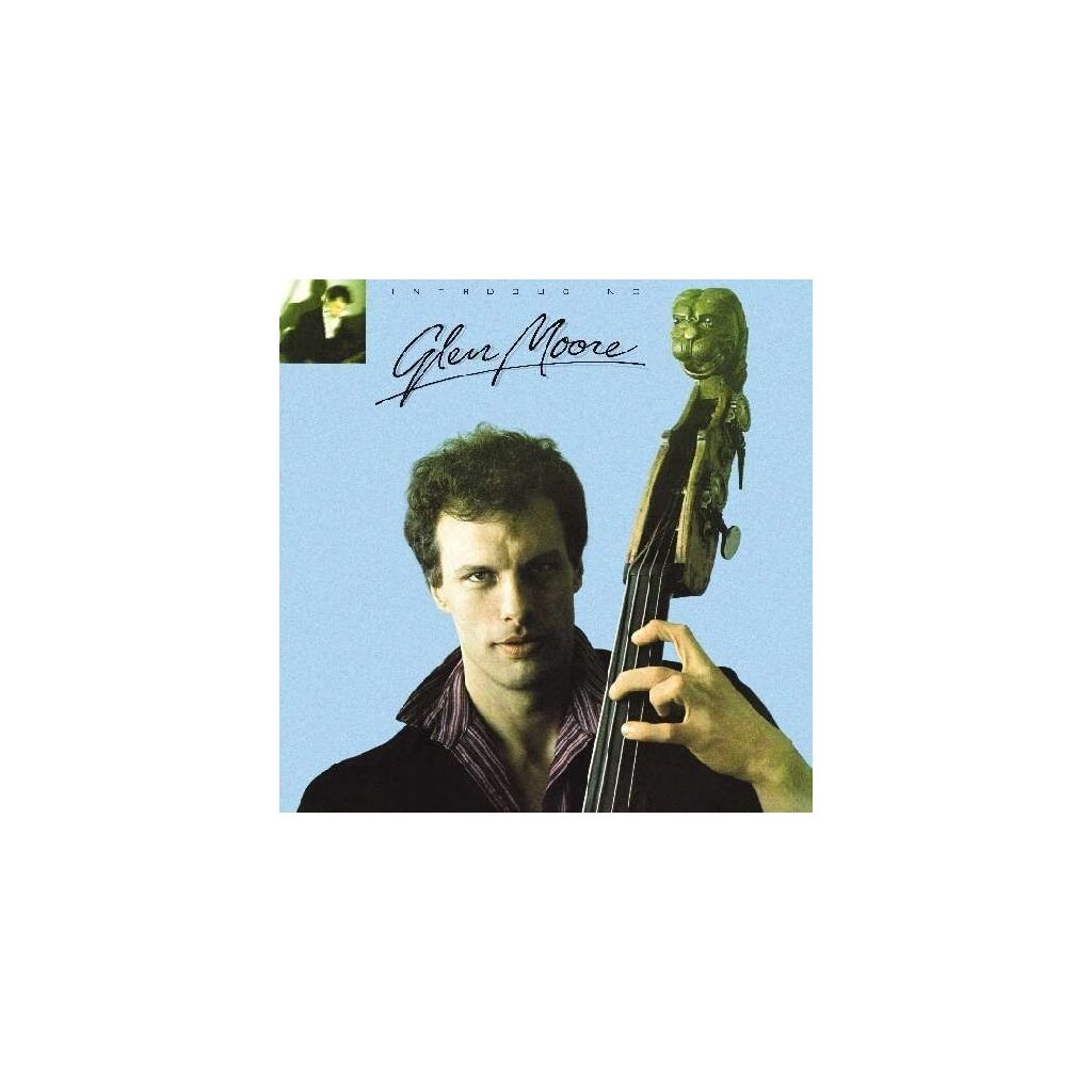 Диск Glen Moore - Introducing Glen Moore (1 CD)