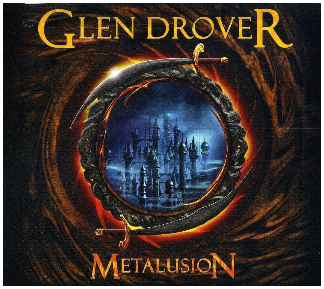Диск Glen Drover - Metalusion (1 CD)