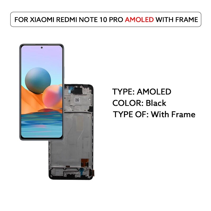 ЖК-экран AMOLED для Xiaomi Redmi Note 10 Pro, ЖК-дисплей с сенсорным экраном и AMOLED With Frame