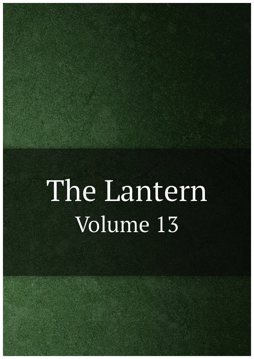 The Lantern. Volume 13 | Leta Clews | 1932 | Bryn Mawr College | Репринт — фото 1