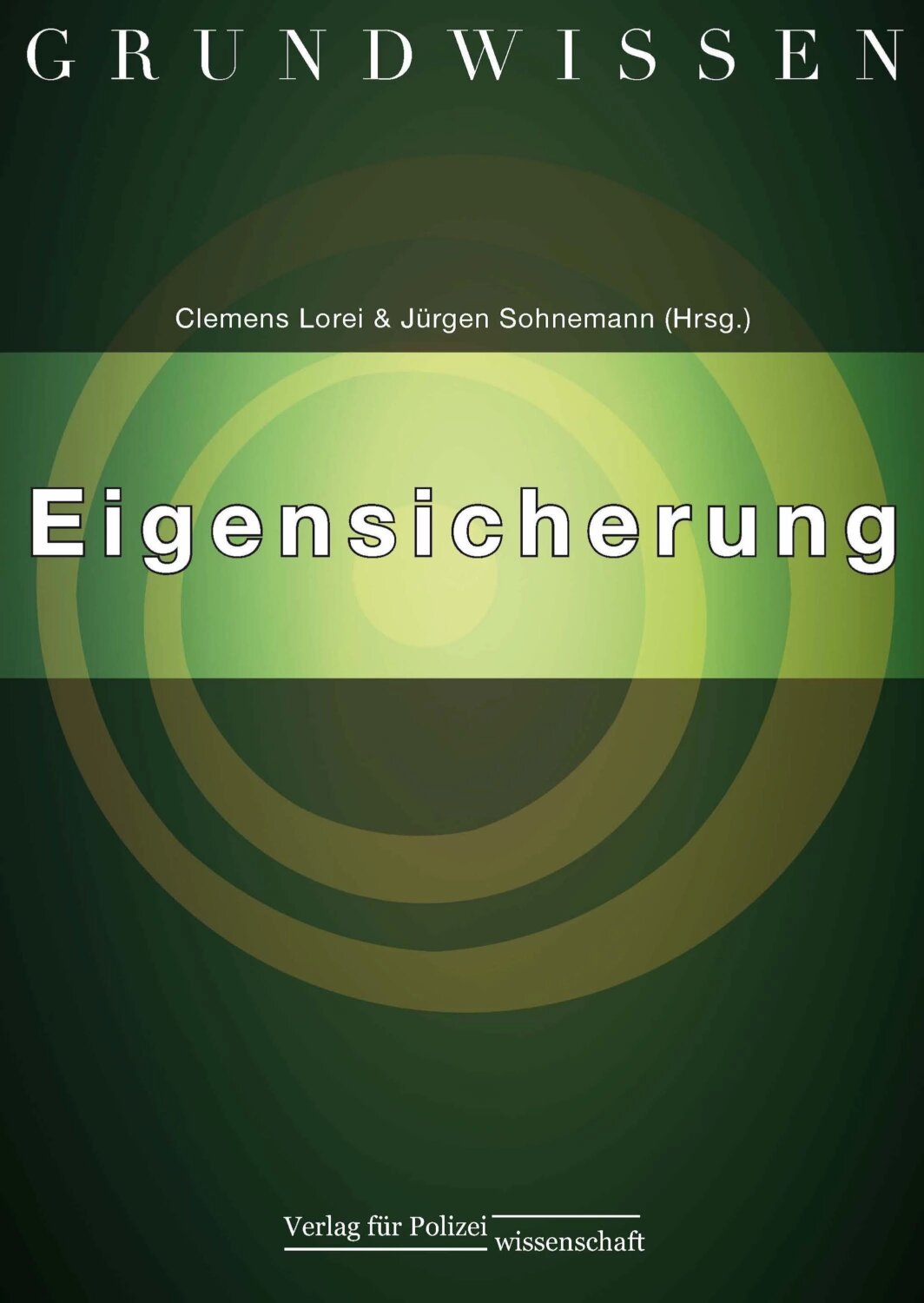 Grundwissen Eigensicherung [Цифровая книга]