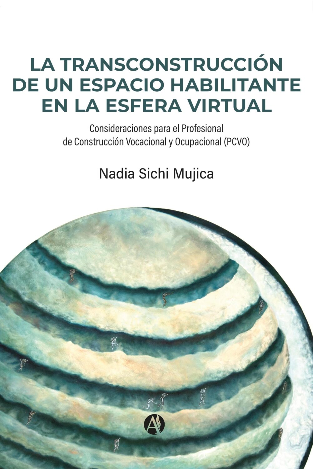 La TransConstrucción de un Espacio Habilitante en la Esfera Virtual [Цифровая книга]