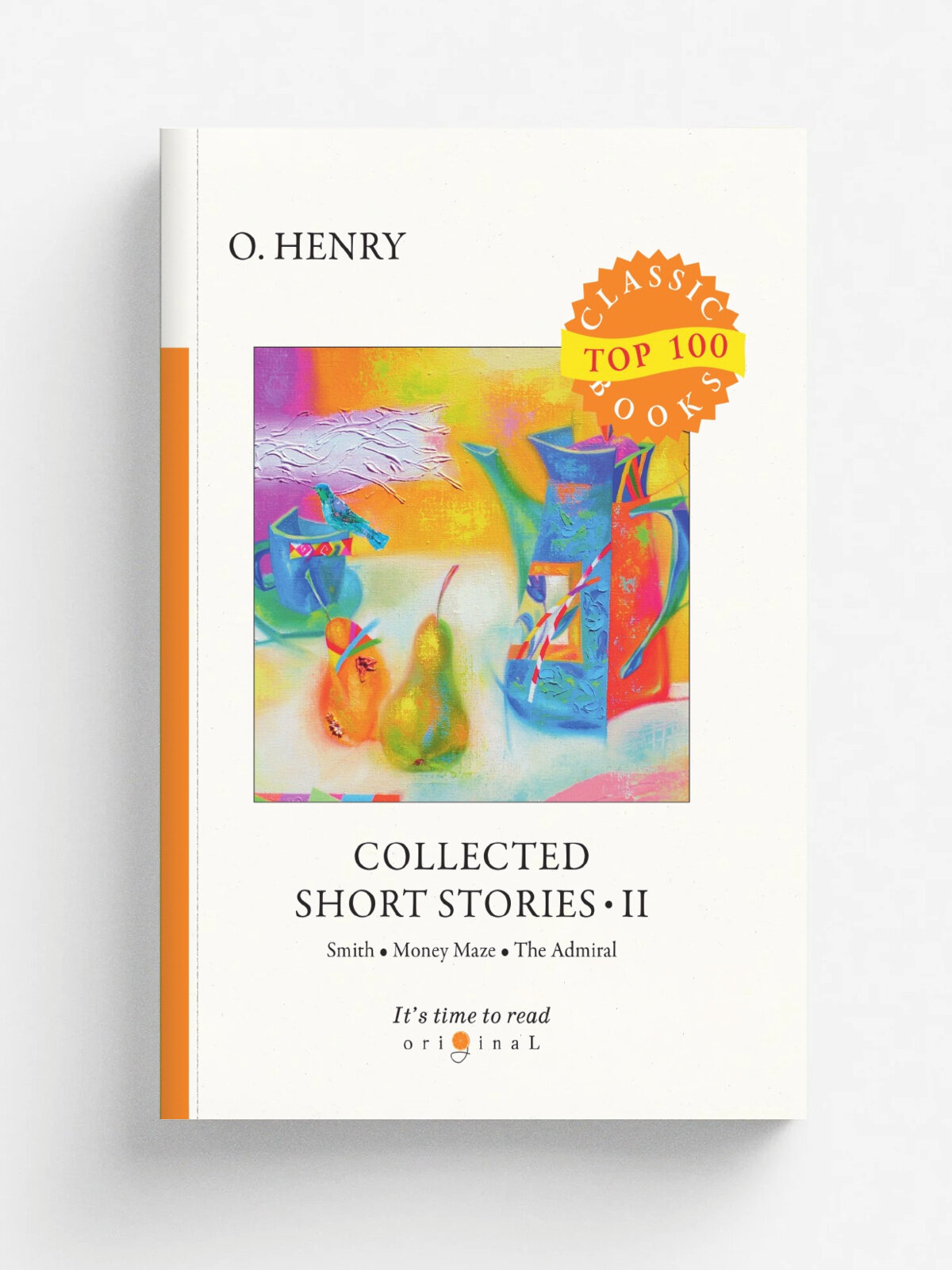 Collected Short Stories II/Сборник рассказов 2
