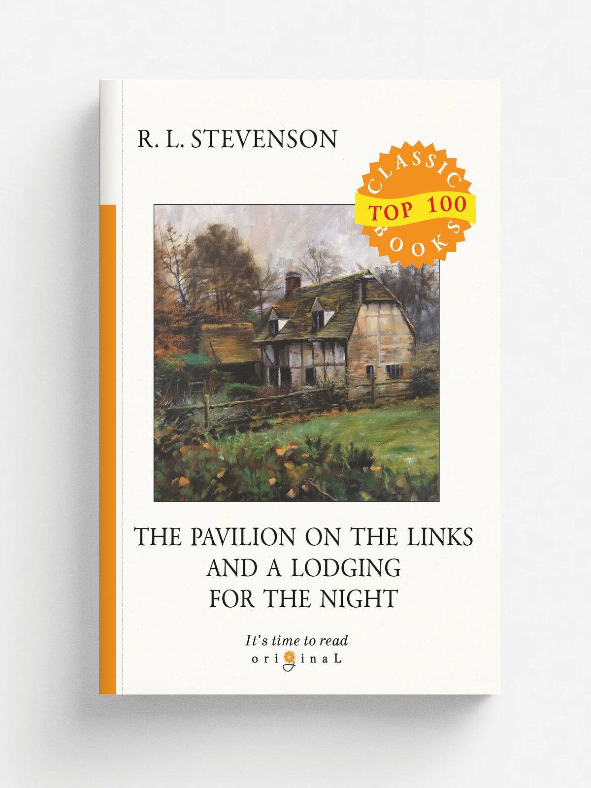 The Pavilion on the Links and A Lodging for the Night/Дом на Дюнах и Ночлег