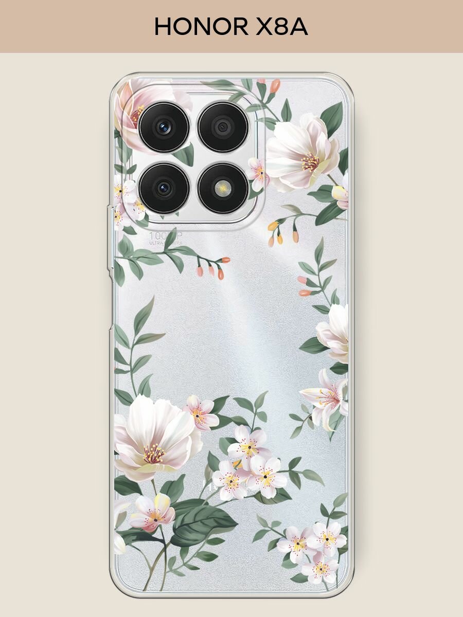 Чехол на Honor X8A / Хонор X8A с принтом "Beautiful white flowers", прозрачный