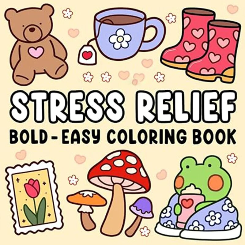 Раскраска для взрослых "Stress Relief" - Bold Easy Coloring Book