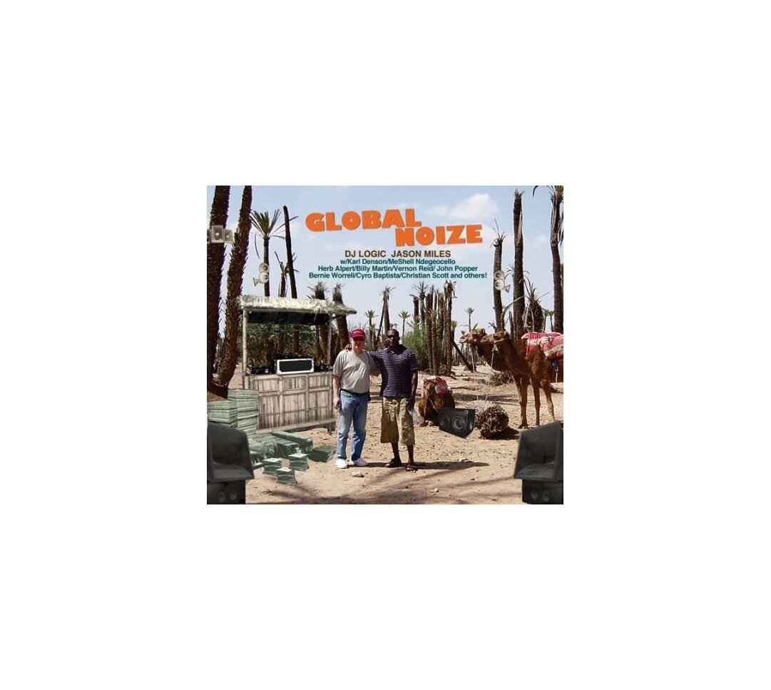 Диск DJ Logic/Jason Miles - Global Noize (1 CD)