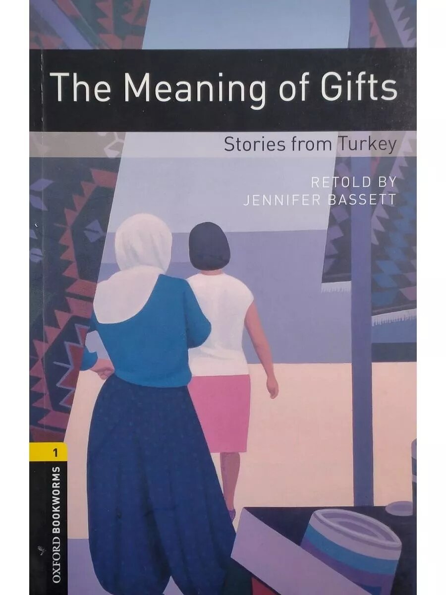 Bookworms 1 The Meaning of Gifts Stories from Turkey with CD | Oxford University Press