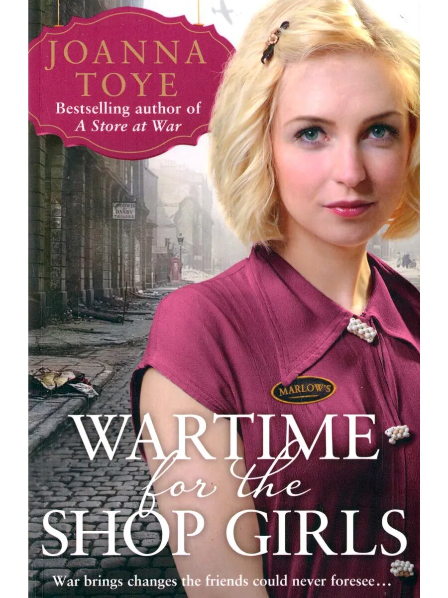 Wartime for the Shop Girls / Книга на Английском