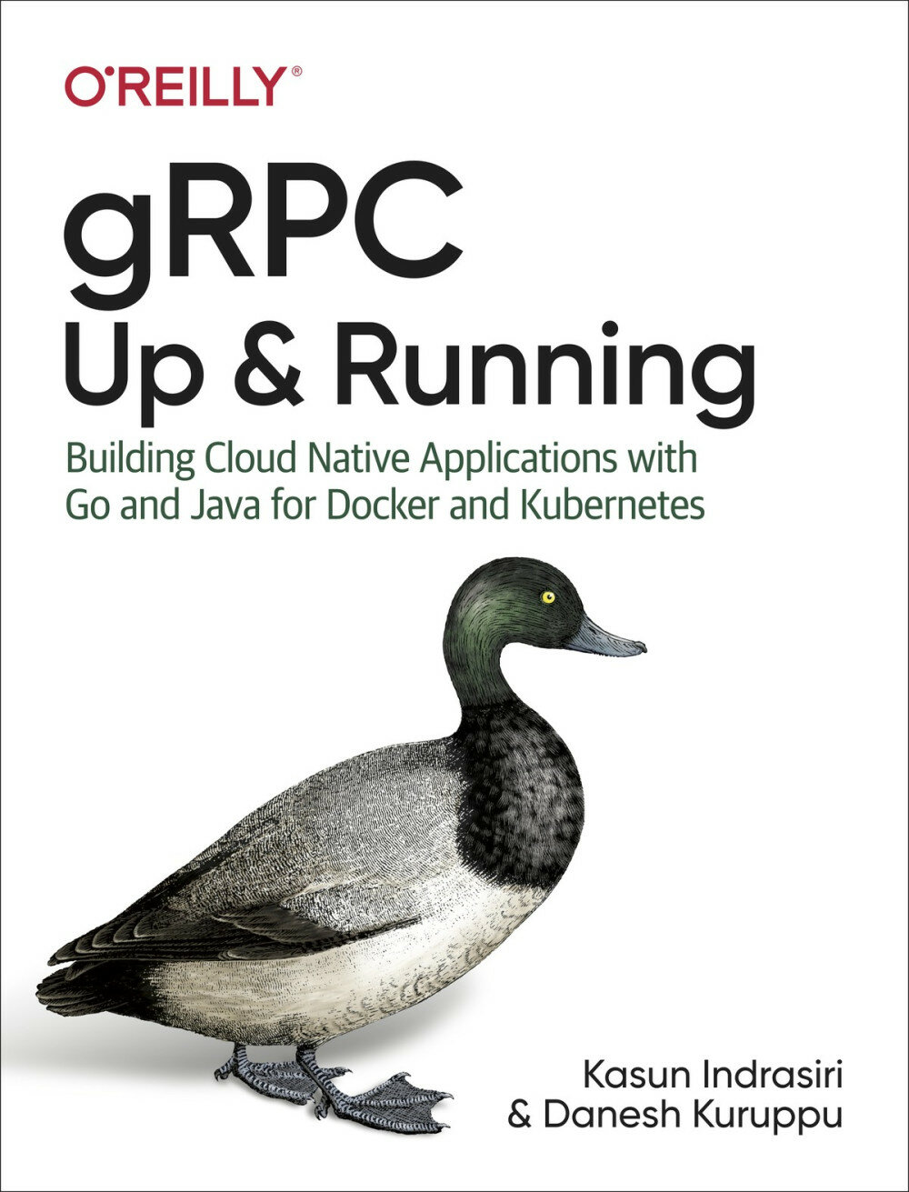 GRPC: Up and Running: Building Cloud Native Applications with Go and Java for Docker and Kubernetes Reprinted books
