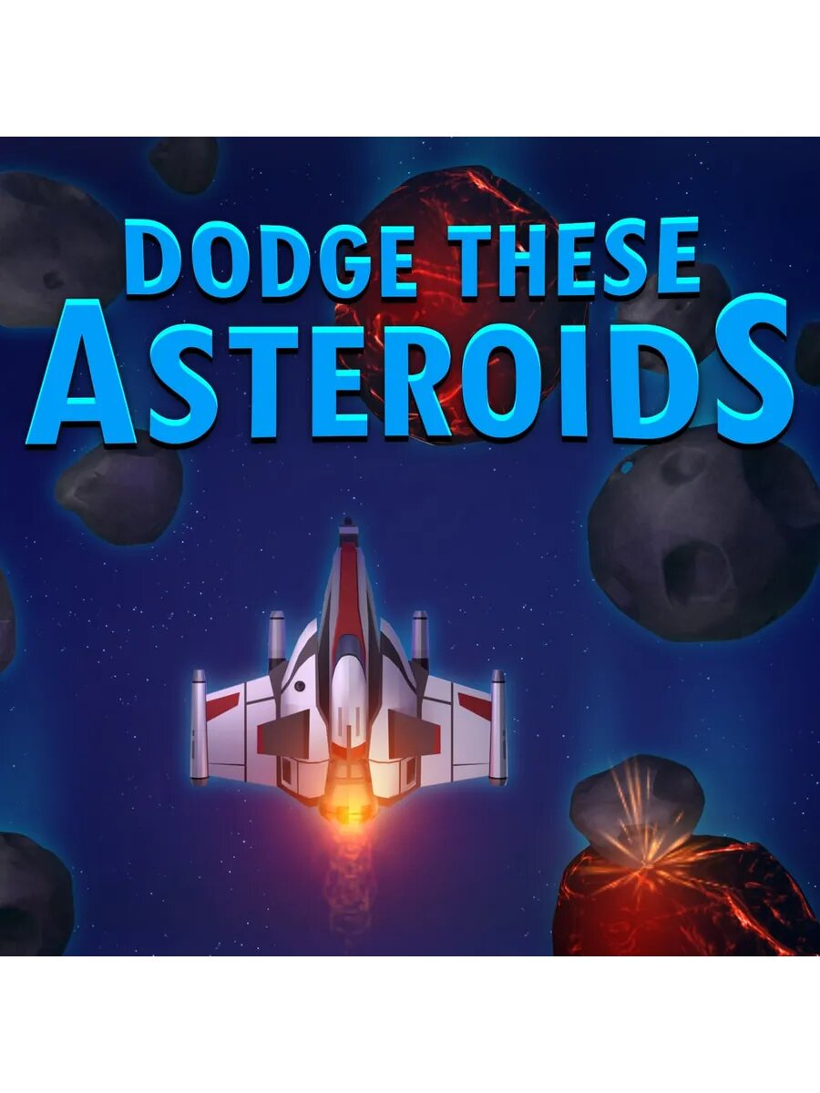 Dodge These Asteroids PS4 & PS5