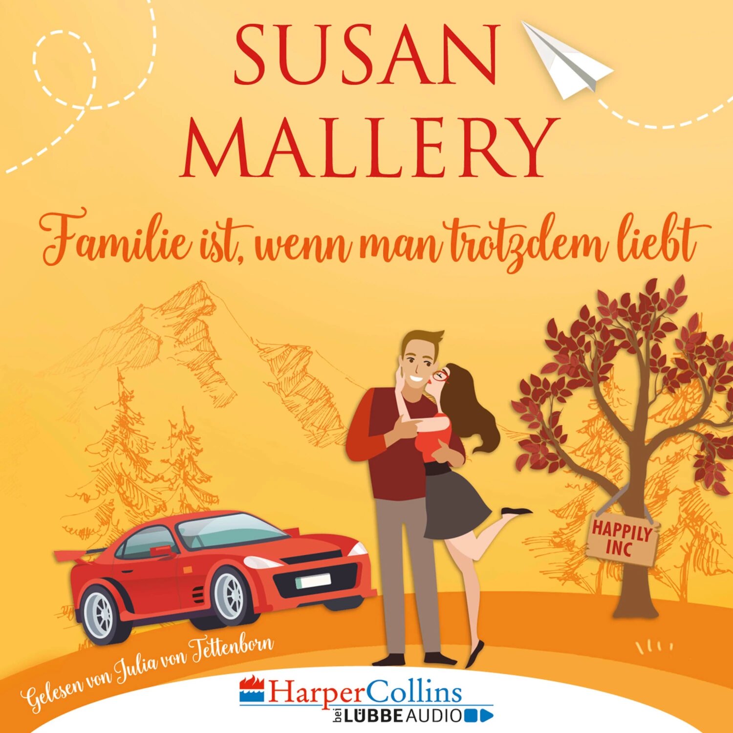 Familie ist, wenn man trotzdem liebt, Teil - Happily Inc 3 (Ungekürzt) [Аудиокнига]