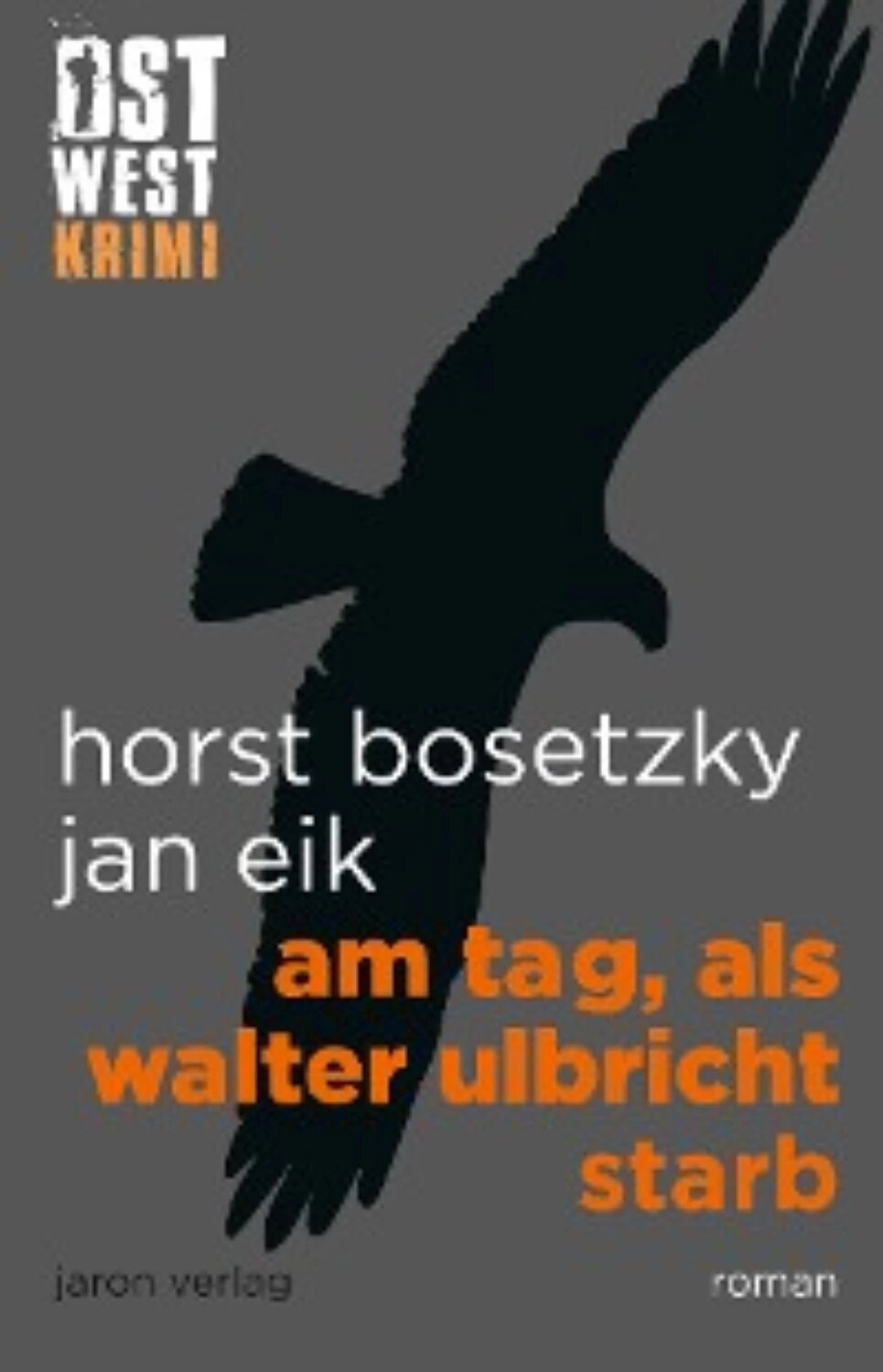 Am Tag, als Walter Ulbricht starb [Цифровая книга]